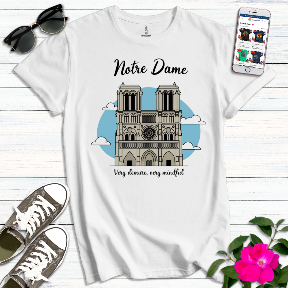 Notre Dame Demure Mindful T-Shirt – Getaway Garb